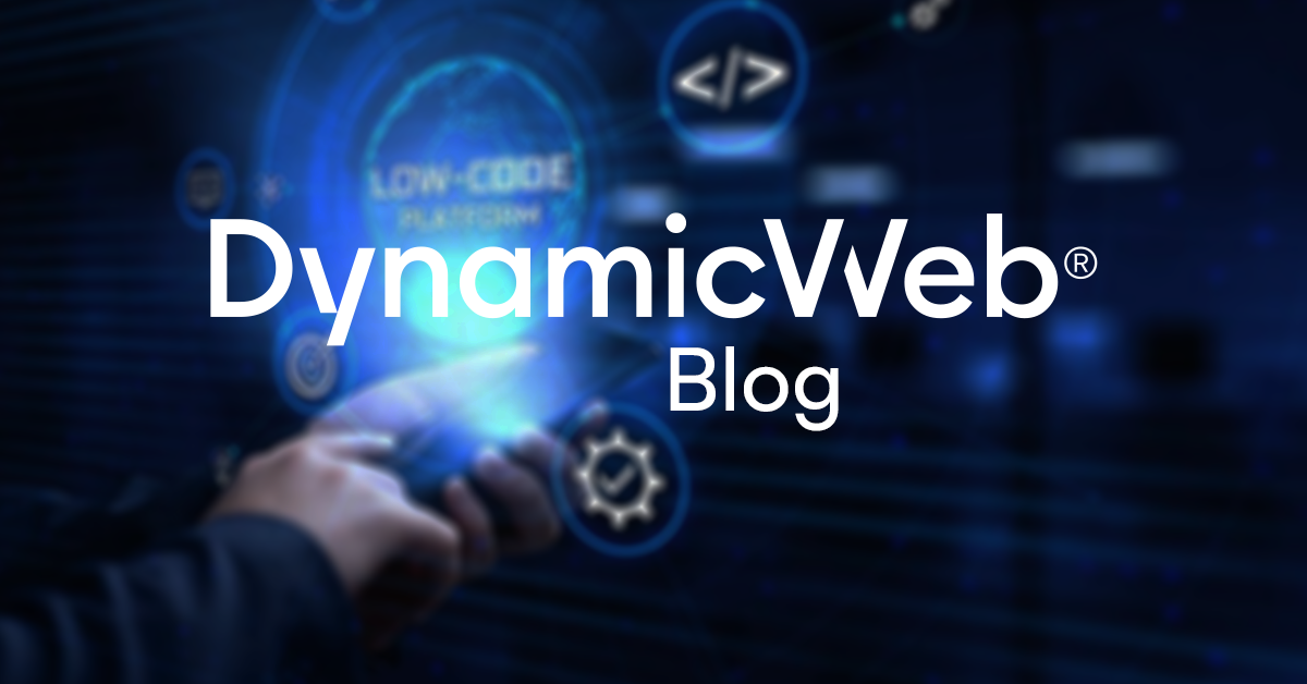 Low Code/No Code | DynamicWeb Blog